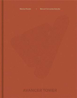 Manuel Cervantes Estudio and Macias Peredo Arquitectos: Avancer Tower ...