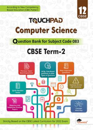 Touchpad Question Bank, Computer Science for Class 12 (CBSE), Term 2 - Subject Code 083: Buy ...