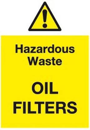 RLDigitalUnits Hazardous Waste Oil Filters Sign Board Emergency Sign ...