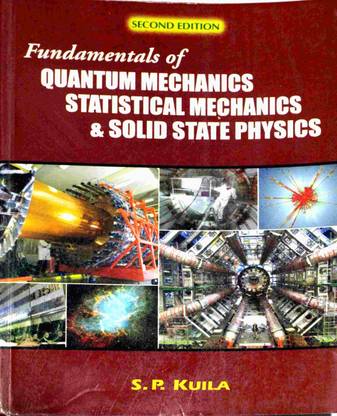 Fundamentals Of Quantam Mechanics Statistical Mechanics & Solid State ...