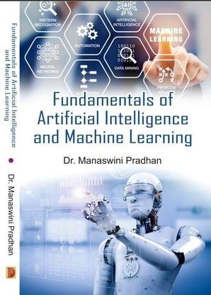 Fundamentals of Artificial Intelligence and Machine Learning: Buy ...