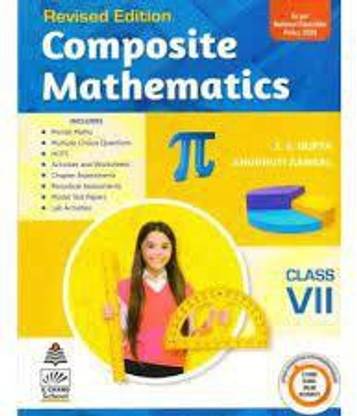 Revised Edition Composite Mathematics Class Vii: Buy Revised Edition Composite Mathematics Class ...