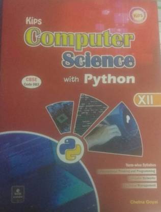 KIPS COMPUTER SCIENCE WITH PYTHON CLASS-XII: Buy KIPS COMPUTER SCIENCE WITH PYTHON CLASS-XII by ...