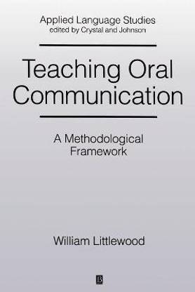 Teaching Oral Communication - a Methodological Framework: Buy Teaching ...