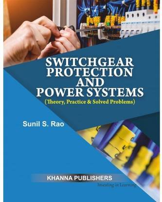 Switchgear Protection and Power Systems 14th Edition: Buy Switchgear ...