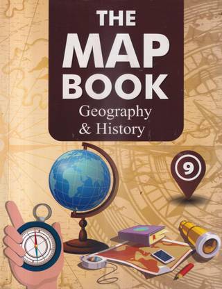 The Map Book Geography & History Class 9: Buy The Map Book Geography ...