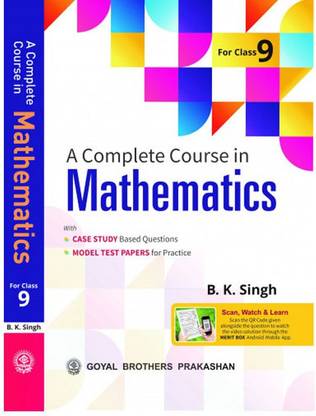 Goyal Brothers Prakashan A Complete Course in Mathematics for Class 9 ...