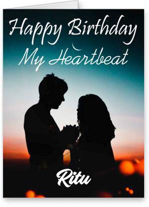 Midas Craft Happy Birthday Ritu My Heart Beat Quotes 24 Greeting Card ...