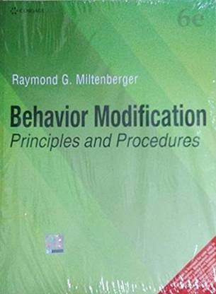 BEHAVIOR MODIFICATION : PRINCIPLES AND PROCEDURES, 6TH EDITION: Buy ...