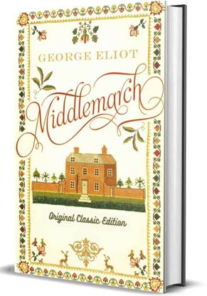 Middlemarch (Original Classic Edition): Buy Middlemarch (Original ...