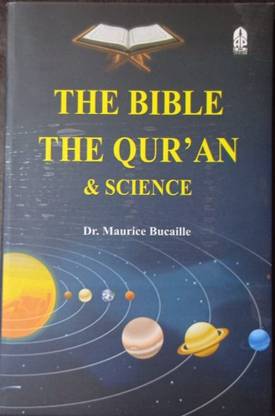 The Bible The Quran & Science: Buy The Bible The Quran & Science by Dr ...