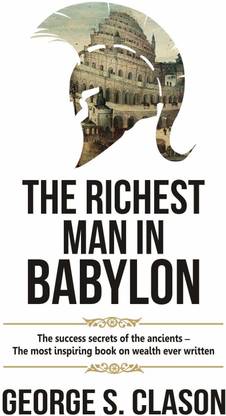 The Richest Man In Babylon - George S. Clason, Book: Buy The Richest ...