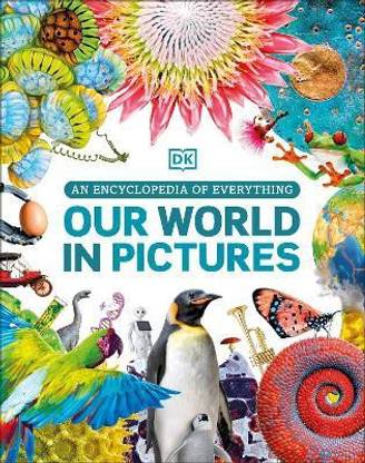Our World in Pictures: Buy Our World in Pictures by DK at Low Price in ...