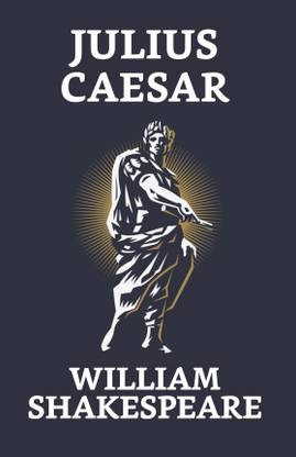 Julius Caesar: Buy Julius Caesar by Shakespeare William at Low Price in ...