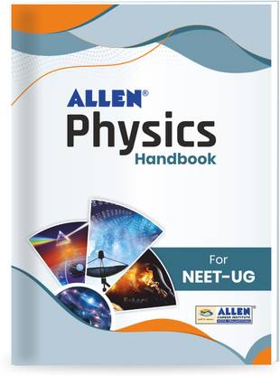 ALLEN Physics Handbook For NEET (UG) Exam By ALLEN Expert Faculties ...
