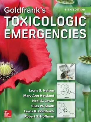 Goldfrank's Toxicologic Emergencies, Eleventh Edition: Buy Goldfrank's ...