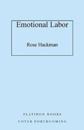 Emotional Labor: Buy Emotional Labor by Hackman Rose at Low Price in ...