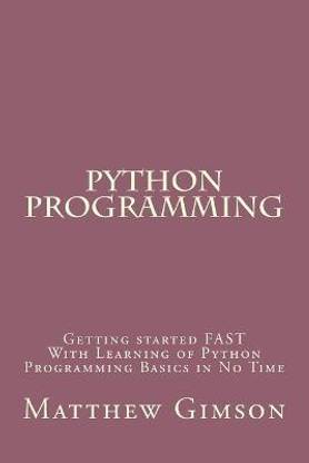 Python Programming: Buy Python Programming by Gimson Matthew at Low ...