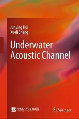 Underwater Acoustic Channel: Buy Underwater Acoustic Channel by Hui ...