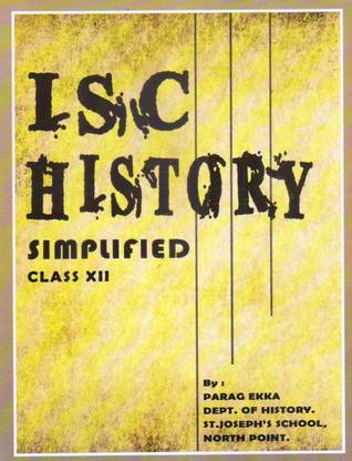 ISC HISTORY SIMPLIFIED - CLASS 12: Buy ISC HISTORY SIMPLIFIED - CLASS ...