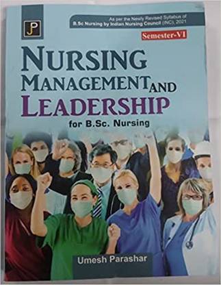 Nursing Management And Leadership Semester 6 For B.sc Nursing (2022 ...