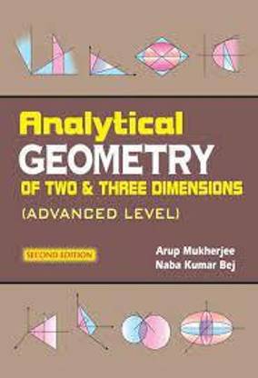 Analytical Geometry Of Two & Three Dimensions (Advanced Level): Buy Analytical Geometry Of Two ...