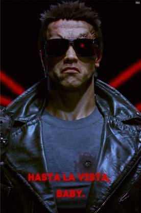 Terminator 2 Hasta La Vista Baby Poster 18 x 12 inch 300 GSM Paper ...