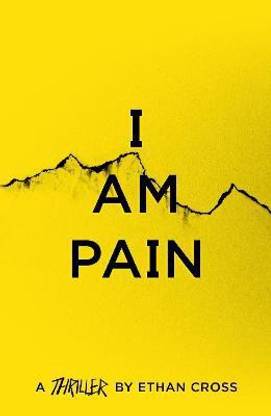 I Am Pain: Buy I Am Pain by Cross Ethan at Low Price in India ...