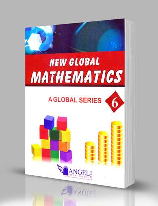 New Global Mathematics - 6: Buy New Global Mathematics - 6 by Dr ...