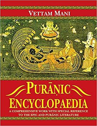 Puranic Encyclopedia: Buy Puranic Encyclopedia by Vettam Mani at Low ...