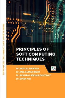 PRINCIPLES OF SOFT COMPUTING TECHNIQUES: Buy PRINCIPLES OF SOFT COMPUTING TECHNIQUES by Dr ...