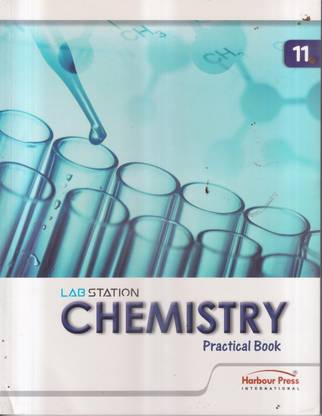 Lab Station Chemistry Practical Book Class 11: Buy Lab Station ...