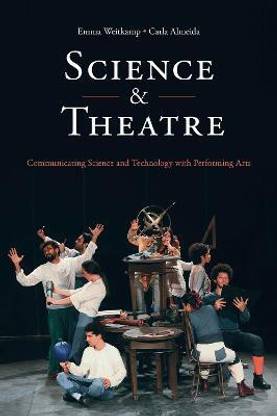 Science & Theatre: Buy Science & Theatre by Weitkamp Emma at Low Price ...
