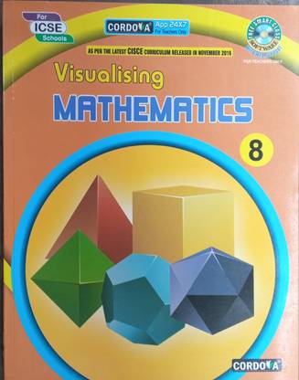 Cordova Visualising Mathematics Book 8 For ICSE Students: Buy Cordova Visualising Mathematics ...
