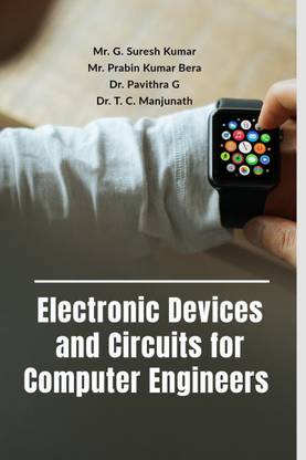 Electronic Devices and Circuits for Computer Engineers: Buy Electronic Devices and Circuits for ...