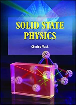SOLID STATE PHYSICS (HB 2022): Buy SOLID STATE PHYSICS (HB 2022) by MACK C at Low Price in India ...