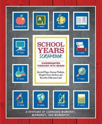 School Years Scrapbook: Buy School Years Scrapbook by Editors of ...