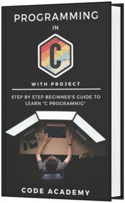 C Programming Language Authentic Guide | Basic to Advance with Project: Buy C Programming ...