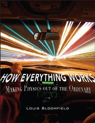 How Everything Works: Buy How Everything Works by Bloomfield Louis A ...