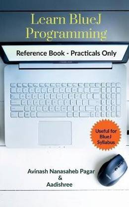 Learn BlueJ Programming: Buy Learn BlueJ Programming by Nanasaheb ...