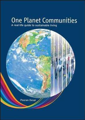 One Planet Communities - A real-life guide to sustainable living: Buy ...