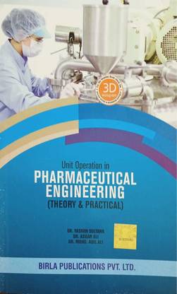 UNIT OPERATION IN PHARMACEUTICAL ENGINEERING (THEORY AND PRACTICAL): Buy UNIT OPERATION IN ...