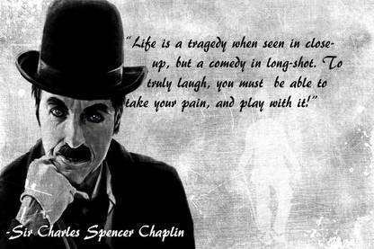 Charlie Chaplin Quote Paper Print - Personalities posters in India ...