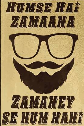 Hum Se hai Zamana, Zamane Se hum Nahi Wall Poster Quotes & Motivation ...