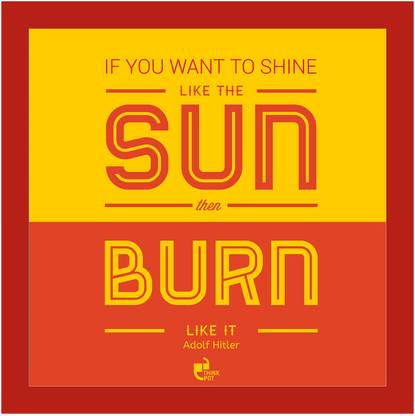 If you want to shine like the sun - Adolf Hitler Orange Square Frame ...