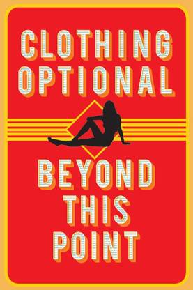 Posterhouzz Clothing Optional Poster Fine Art Print - Quotes ...