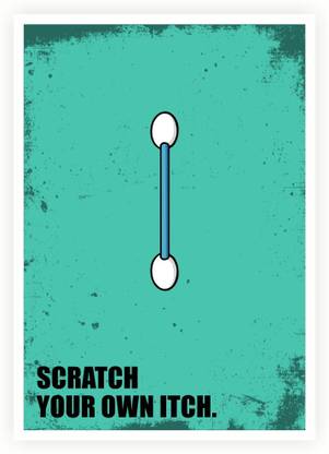 Scratch Your Own Itch Business Quotes Paper Print - Quotes & Motivation ...