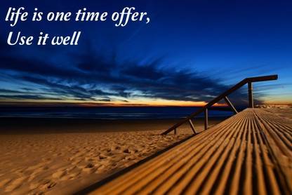 Posterhouzz Life Is One Time Offer Poster Fine Art Print - Quotes ...