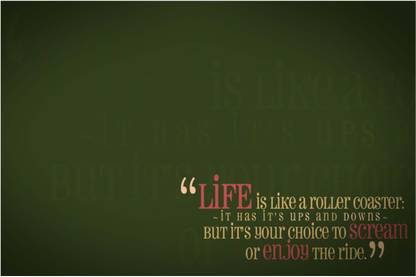 SPOILT - Life Is Like A Roller Coaster Paper Print - Quotes ...