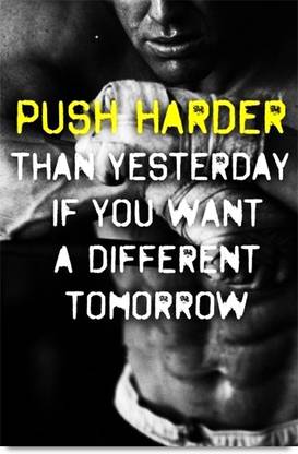 Push Harder Motivation Quote Paper Print - Quotes & Motivation posters ...